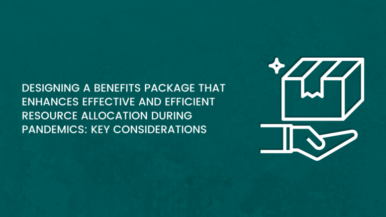 Designing a Benefits Package that Enhances Effective and Efficient ...